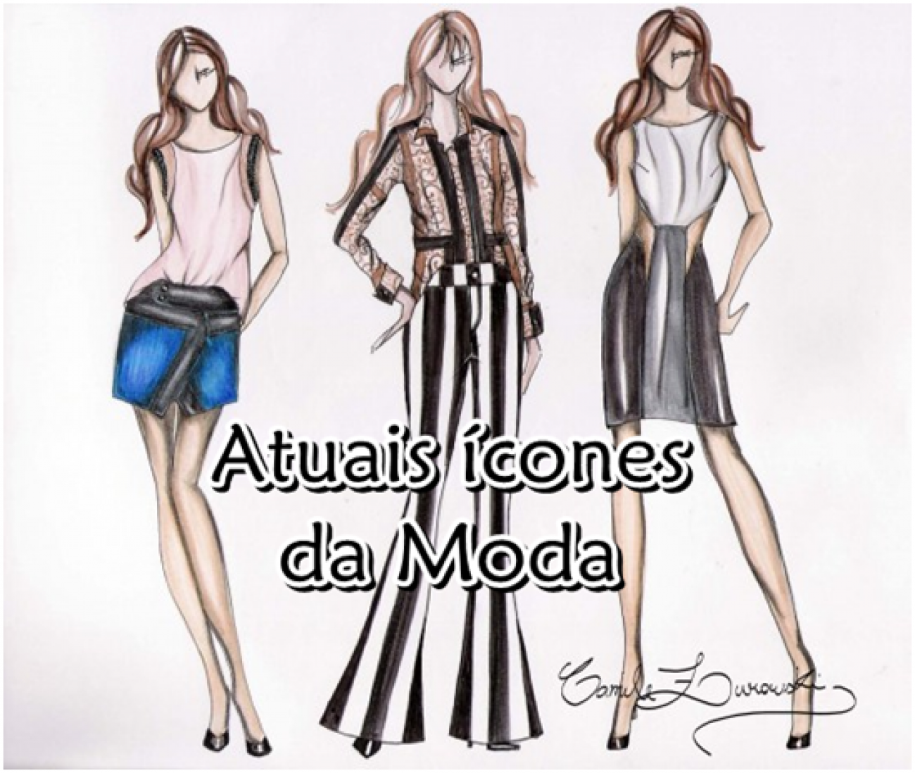 Atuais ícones da Moda
